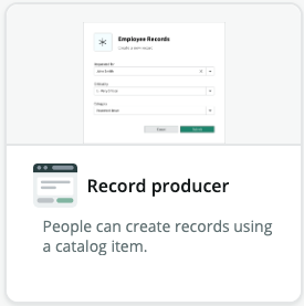 Exercise: Create a Record Producer | ServiceNow Developers