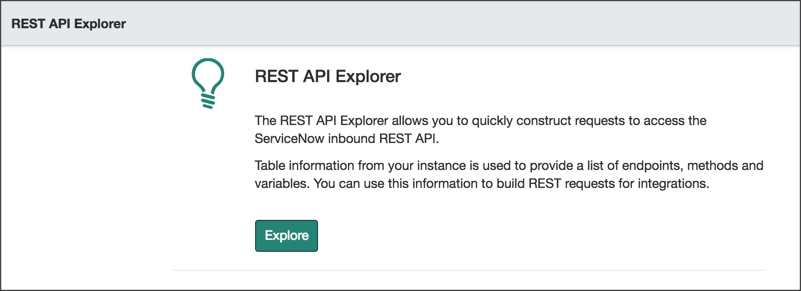 Introduction to the REST API Explorer | ServiceNow Developers
